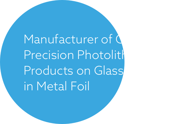 Manufacturer of Graticules and Precision Photolithographic Products